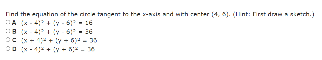 Solved Find the equation of the circle tangent to the x-axis | Chegg.com