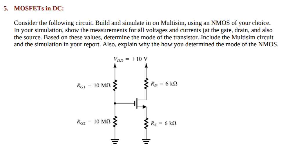 Solved 5. MOSFETs in DC: Consider the following circuit. | Chegg.com