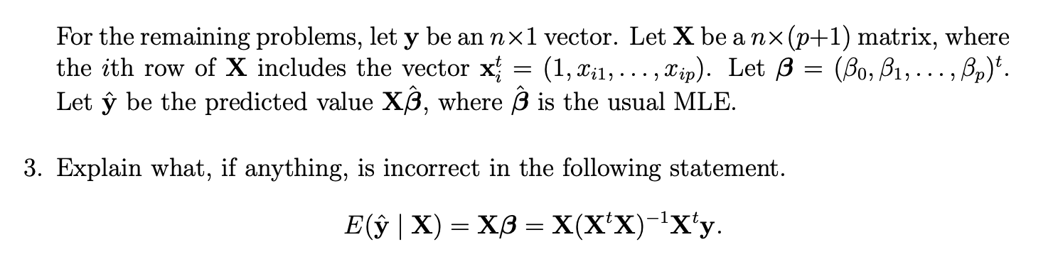 Solved For the remaining problems, let y be an nx1 vector. | Chegg.com