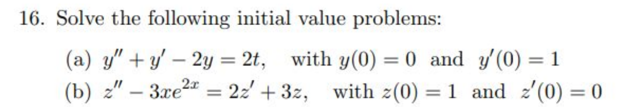 Solved 6. Solve the following initial value problems: (a) | Chegg.com