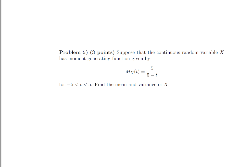 Solved Problem 5) (3 points) Suppose that the continuous | Chegg.com