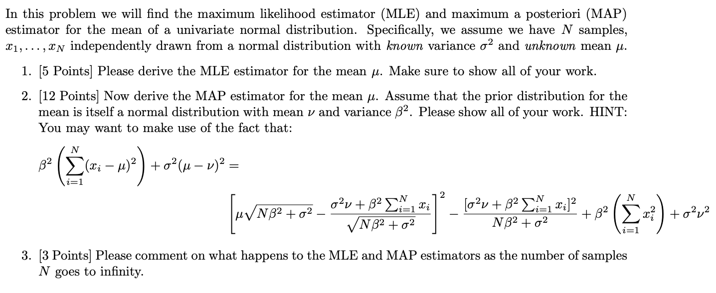 Solved In this problem we will find the maximum likelihood | Chegg.com