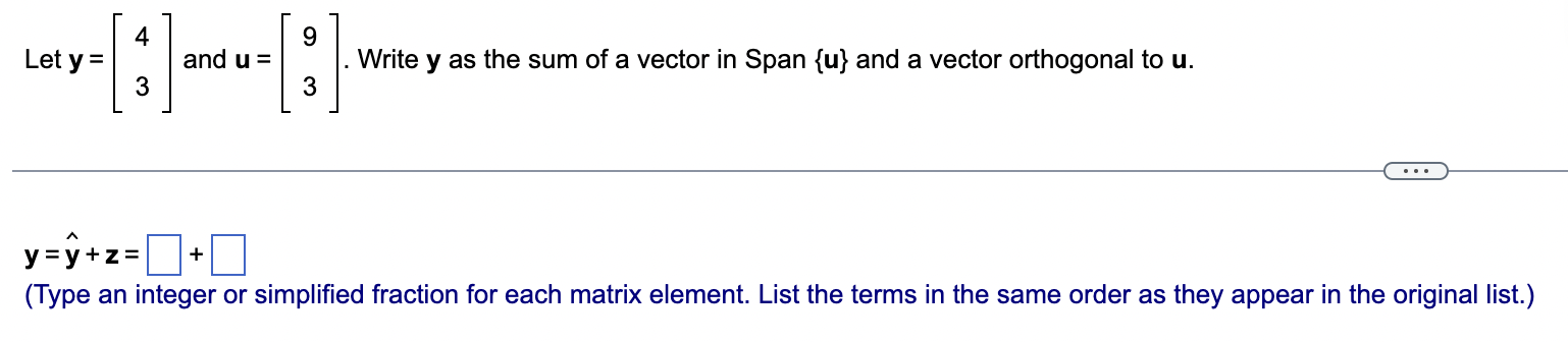 Solved 1 7 Let y= and u= Write y as the sum of two | Chegg.com