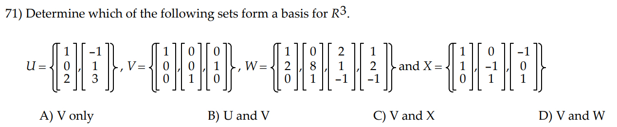 Solved Determine which of the following sets form a basis | Chegg.com