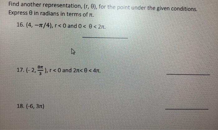 Solved Find another representation, (r, θ), for the point | Chegg.com