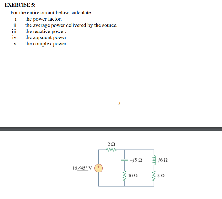 Solved EXERCISE S: For the entire circuit below, calculate: | Chegg.com