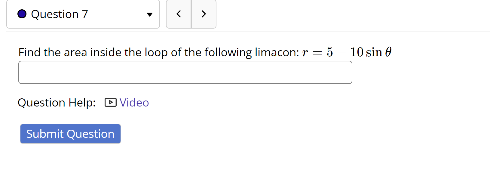 Solved Find the area inside the loop of the following | Chegg.com