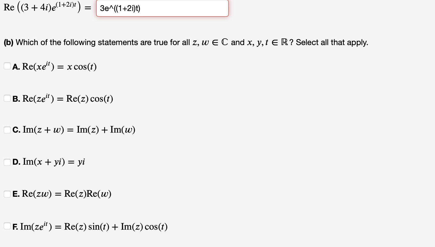 Solved Re((3+4i)e(1+2i)t)= (b) Which of the following | Chegg.com