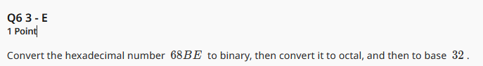 Solved Q6 3 - E Convert the hexadecimal number 68BE to | Chegg.com