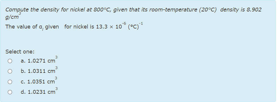 Solved Compute the density for nickel at 800\deg C, ﻿given | Chegg.com