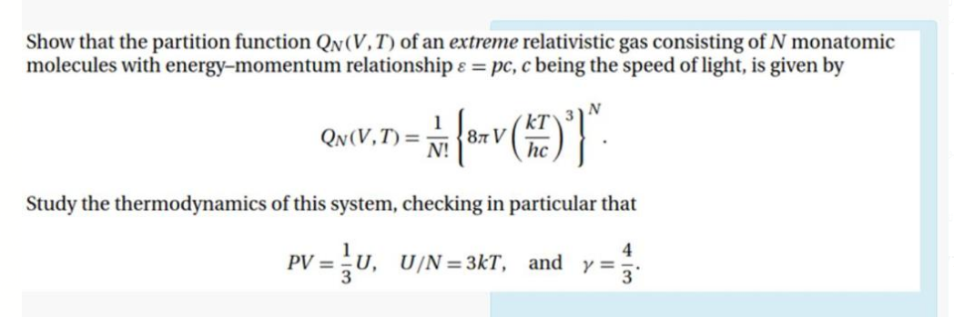 Solved Show that the partition function QN (V,T) of an | Chegg.com
