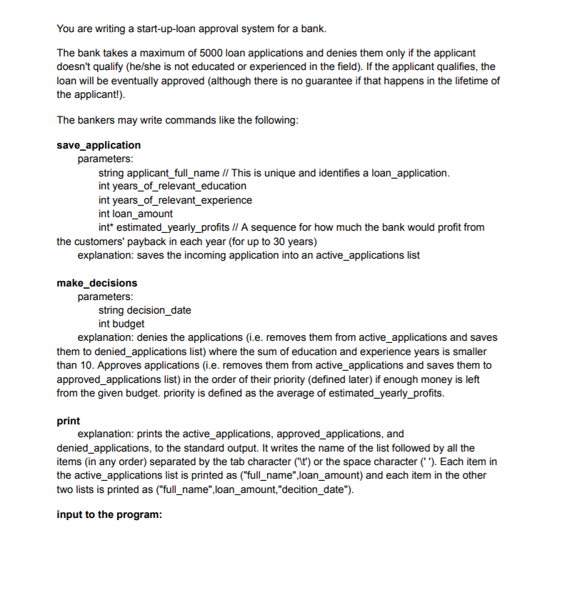 Solved in C++, bank loan approval system. use | Chegg.com