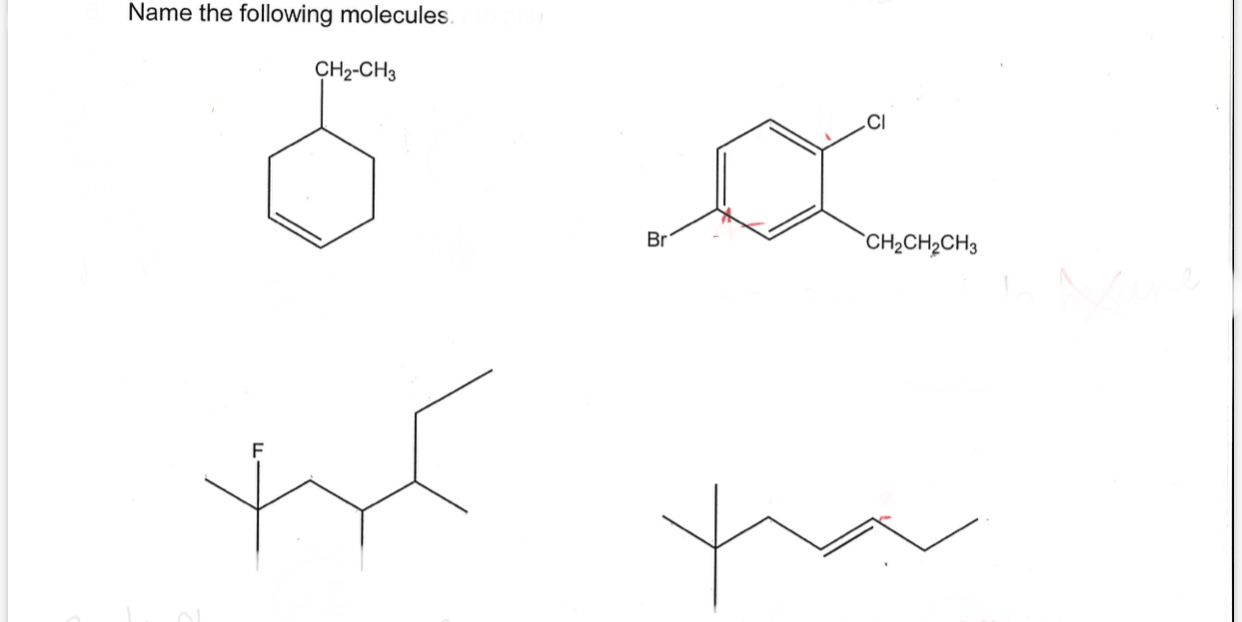 Solved Name the following molecules CH2-CH3 CI Br CH2CH2CH3 | Chegg.com