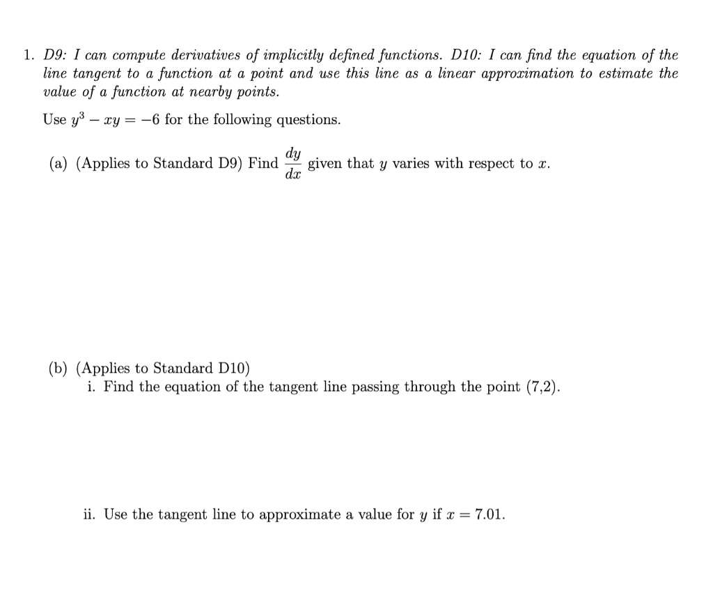 Solved 1. D9: I can compute derivatives of implicitly | Chegg.com