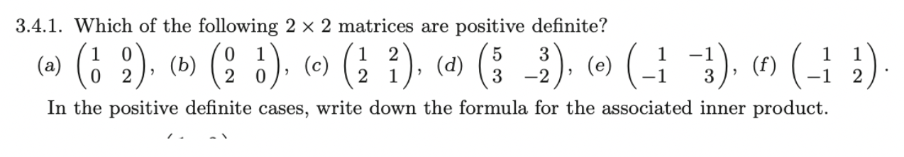 Solved 3.4.1. Which of the following 2×2 matrices are | Chegg.com