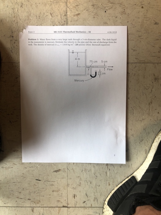 Solved Exam 3 ME 3131 Thermofluid Mechanics 1 4/26 2018 | Chegg.com