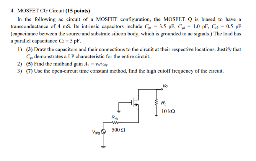 Solved 4. MOSFET CG Circuit (15 points) In the following ac | Chegg.com