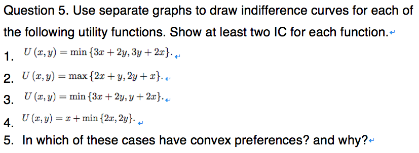 Draw Indifference Curves For The Following Utility Functions