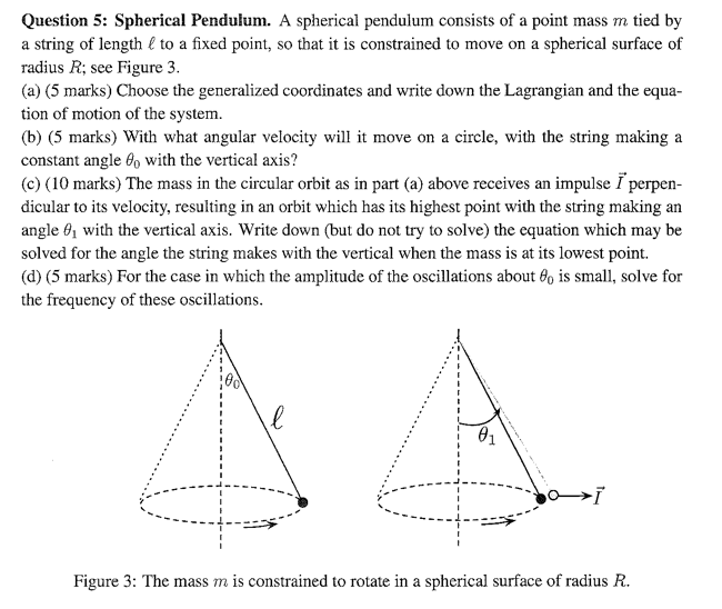 Solved Question 5: Spherical Pendulum. A spherical pendulum | Chegg.com