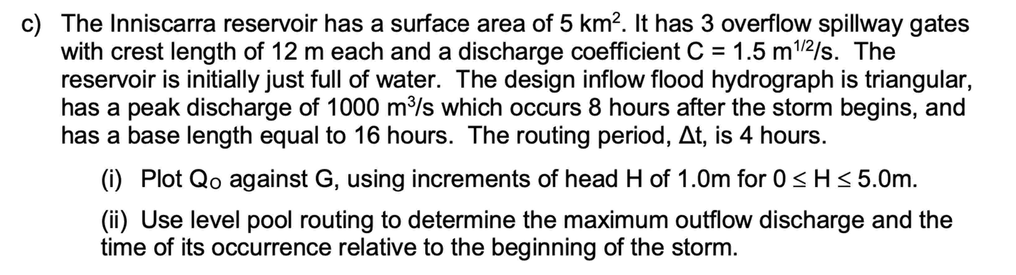 Solved The Inniscarra reservoir has a surface area | Chegg.com