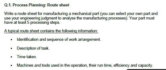 Solved Q.1. Process Planning: Route sheet Write a route | Chegg.com