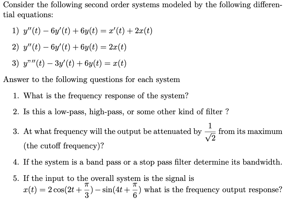 Solved Consider the following second order systems modeled | Chegg.com