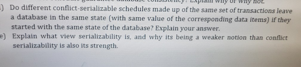 Solved Do different conflict-serializable schedules made up | Chegg.com