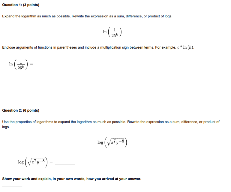 Solved Question 1: (3 points) Expand the logarithm as much | Chegg.com