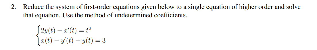 Solved Reduce the system of first-order equations given | Chegg.com