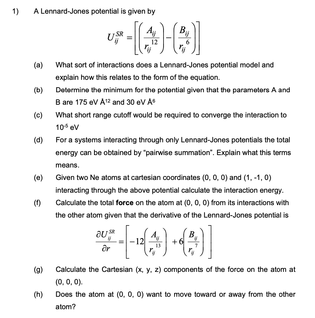 Solved 1) A Lennard-Jones potential is given by | Chegg.com