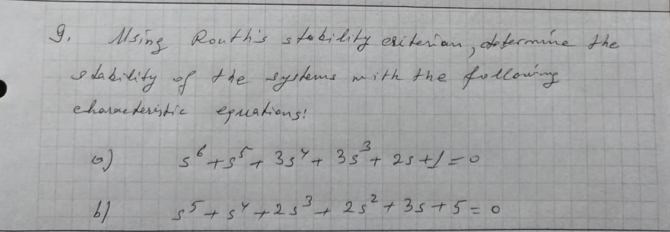 Solved characteristic 9. Using Routh's stability criterian, | Chegg.com