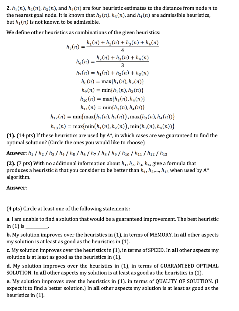 Solved 2 H1nh2nh3n And H4n Are Four Heuristic 