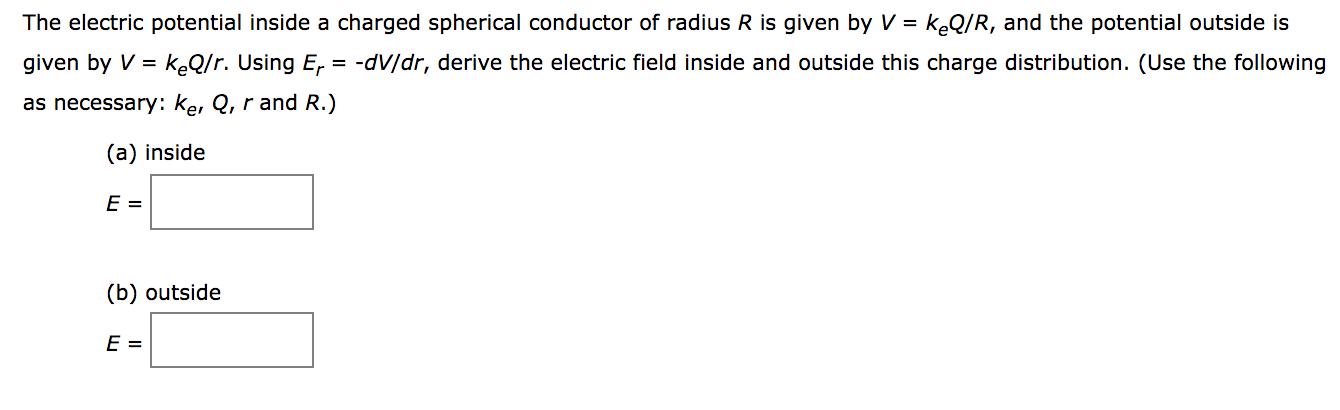Solved The electric potential inside a charged spherical | Chegg.com