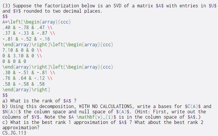 Solved (3) Suppose the factorization below is an SVD of a | Chegg.com