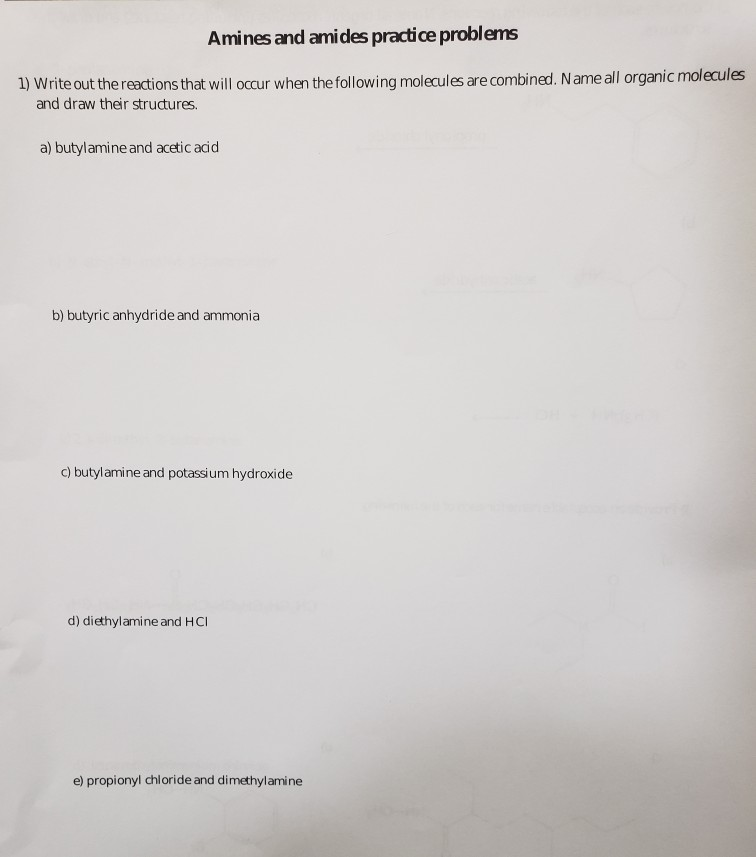 Solved Amines and amides practice problems 1) Write out the | Chegg.com