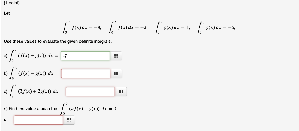 Solved 1 point Let f(x) dx =-8, | f(x) dx =-2, | g(x) dx = | Chegg.com