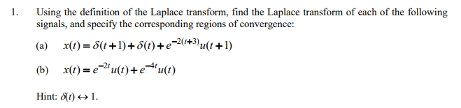 Solved 1. Using the definition of the Laplace transform, | Chegg.com