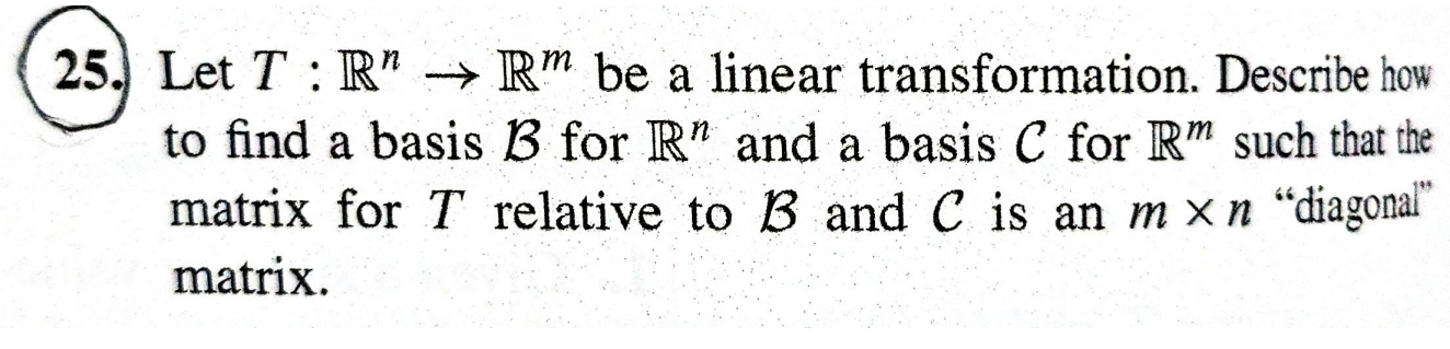 Solved 25. Let T:Rn→Rm be a linear transformation. Describe | Chegg.com