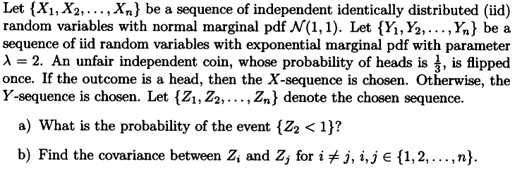 Let {X1, X2, ..., Xn} be a sequence of independent | Chegg.com