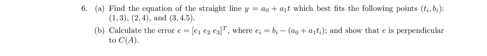 Solved (a) Find the equation of the straight line y=a0+a1t | Chegg.com