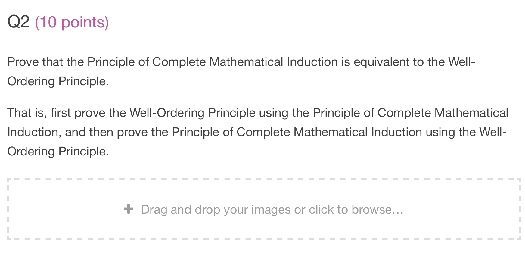 Solved Q2 (10 points) Prove that the Principle of Complete | Chegg.com