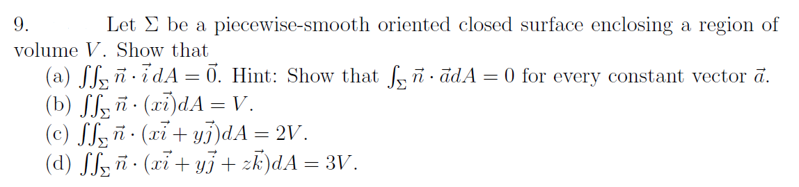 Solved be a piecewise-smooth oriented closed surface | Chegg.com