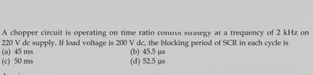 Solved A chopper circuit is operating on time ratio control | Chegg.com