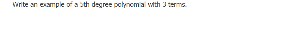 Solved Write an example of a 5th degree polynomial with 3 | Chegg.com