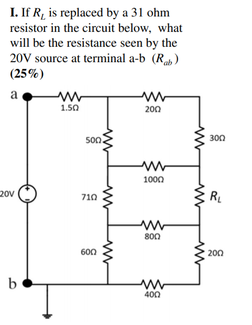 Solved I. If R, is replaced by a 31 ohm resistor in the | Chegg.com