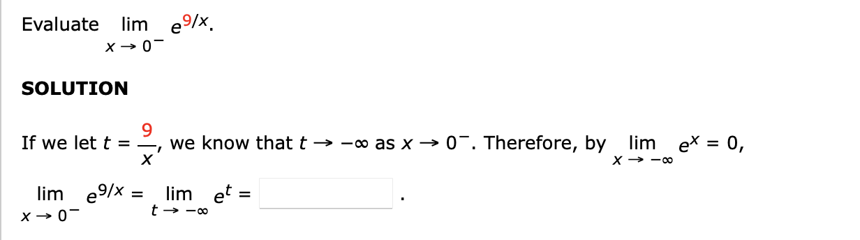 Solved Evaluate lim e⁹/x. X→ 0- SOLUTION 9 If we let t = we | Chegg.com