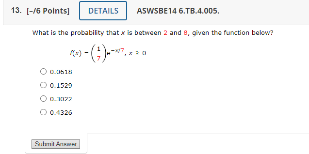 Solved What is the probability that x is between 2 and 8 , | Chegg.com