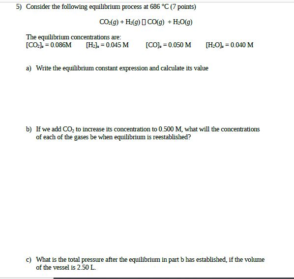 Solved 5) Consider the following equilibrium process at 686 | Chegg.com