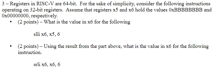 Solved 3 - ﻿Registers in RISC-V are 64-bit. For the sake of | Chegg.com