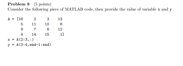 Solved Problem 8 (5 points) Consider the following piece of | Chegg.com